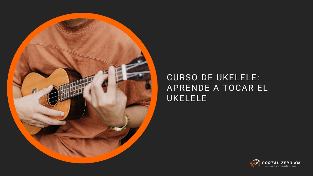 Curso de ukelele: Aprende a tocar el ukelele - Portal News