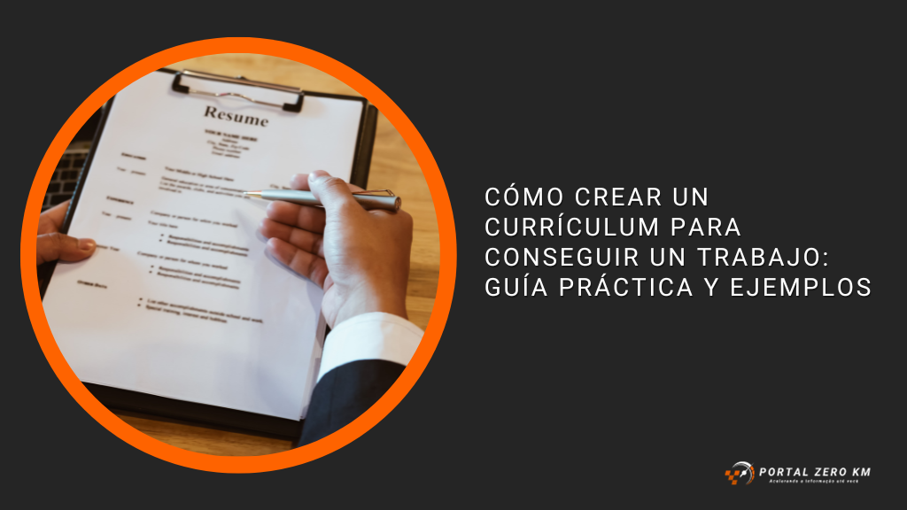 Cómo crear un currículum para conseguir un trabajo: guía práctica y ...