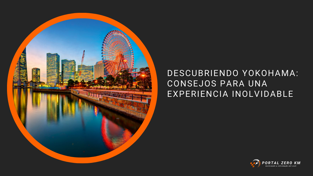 Descubriendo Yokohama: Consejos para una Experiencia Inolvidable ...