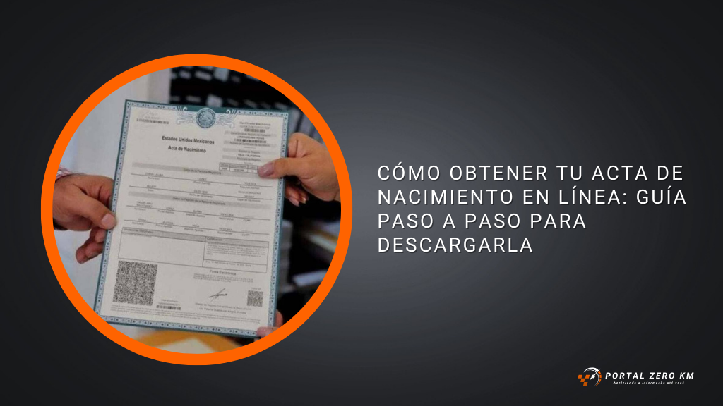 Cómo Obtener tu Acta de Nacimiento en Línea: Guía Paso a Paso para Descargarla - Portal News